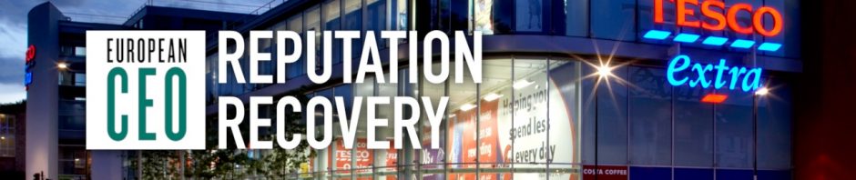 Is reputation recovery viable for Tesco? | Video – European CEO