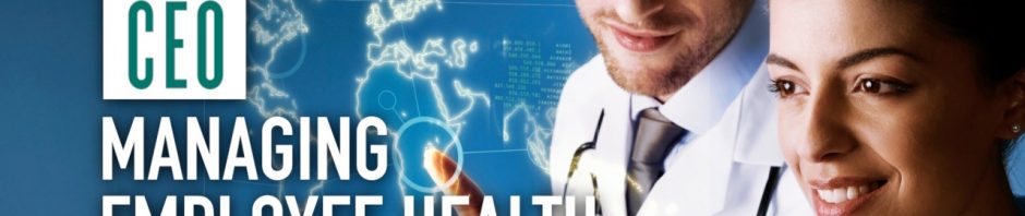 Managing health for an on-the-go workforce – European CEO