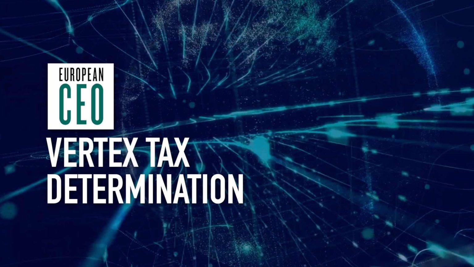 Vertex tax technology: Why add a tax engine for procurement – European CEO